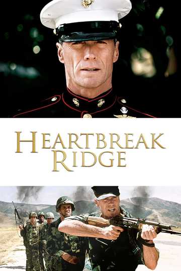 Heartbreak Ridge - Cast and Crew | Moviefone