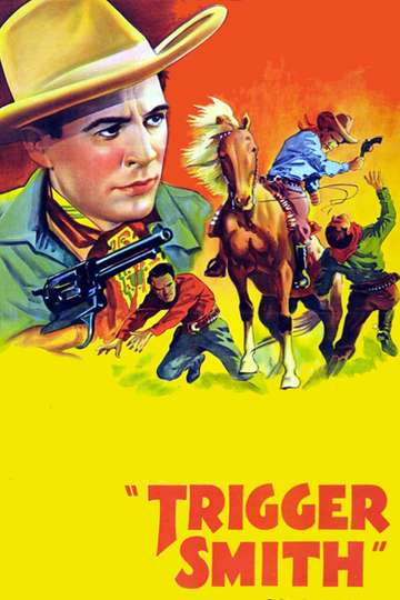 Trigger Smith (1939) Stream and Watch Online | Moviefone