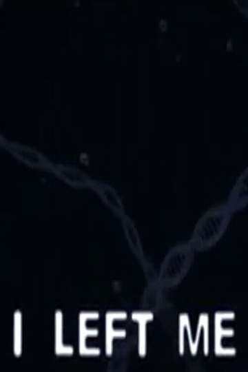 I Left Me Cast and Crew | Moviefone