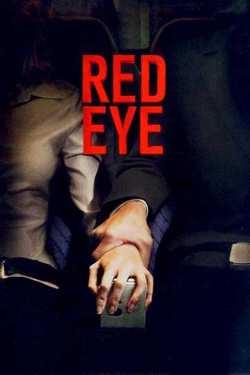 Red Eye (2005) - Movie | Moviefone
