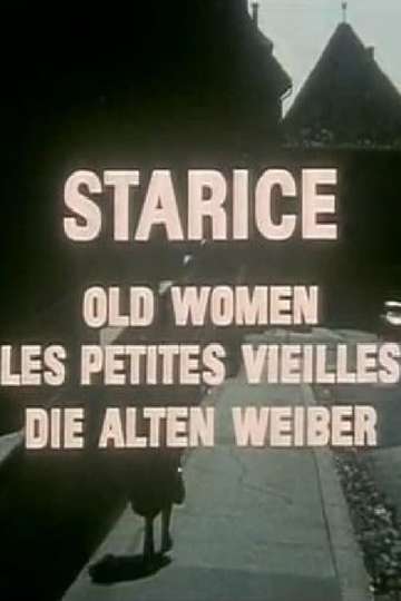 Old Women - Movie | Moviefone