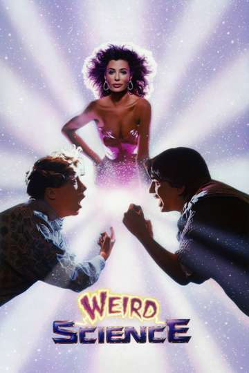 Weird Science (1985) - Movie | Moviefone