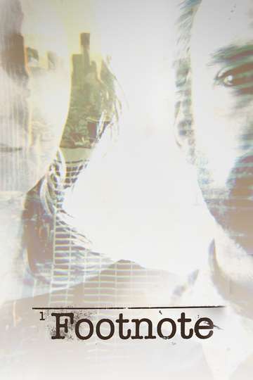 Footnote (2016) - Movie | Moviefone