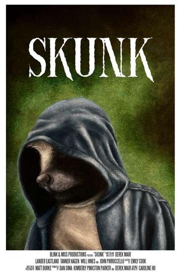 Skunk - Movie | Moviefone