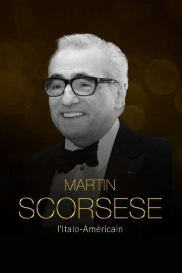 Martin Scorsese, l'Italo-Américain - Movie | Moviefone