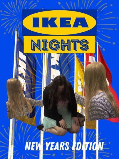 IKEA Nights - The Next Generation (New Years Edition) - Movie | Moviefone