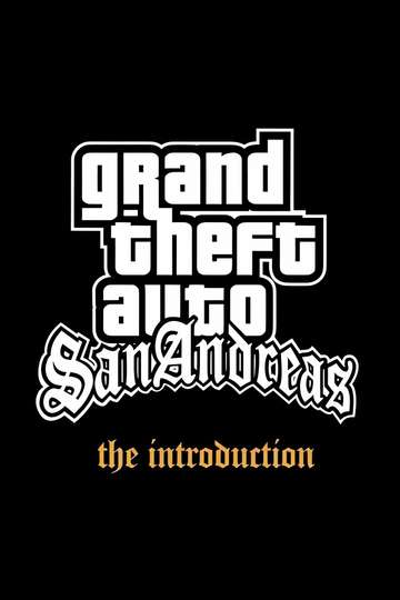 Grand Theft Auto: San Andreas - The Introduction (2004) Stream and ...