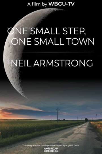 One Small Step, One Small Town: Neil Armstrong (2019) - Movie | Moviefone