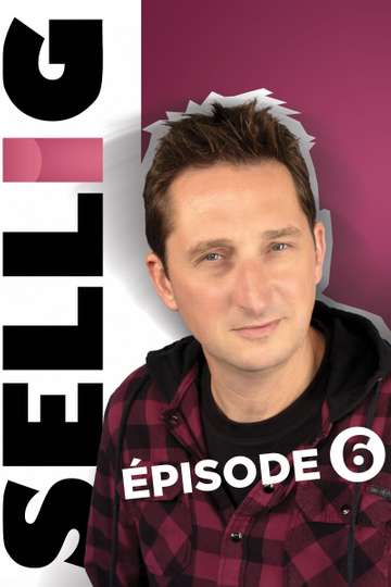 Sellig : Épisode 6 Cast and Crew | Moviefone