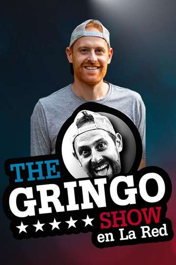 The Gringo Show Seasons | Moviefone
