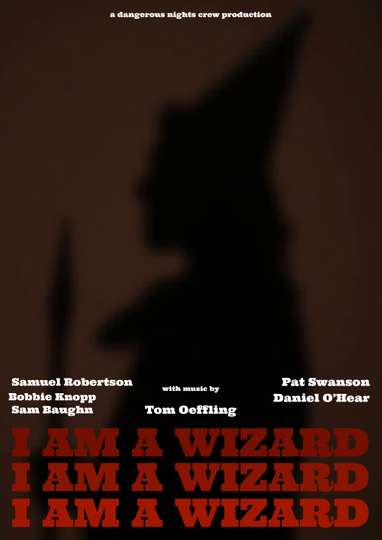 I Am A Wizard (2023) - Movie | Moviefone
