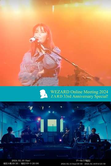 ZARD WEZARD Online Meeting 2024 ZARD 33rd Anniversary Special! - Movie | Moviefone