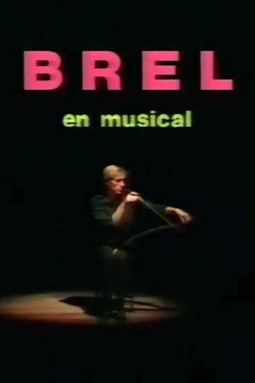 Brel - Movie | Moviefone