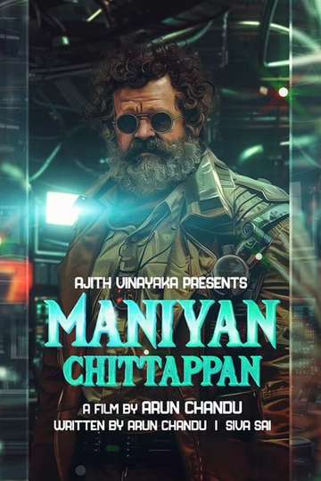 Maniyan Chittappan Cast and Crew | Moviefone