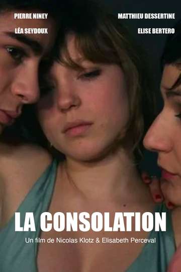 La Consolation Cast and Crew | Moviefone