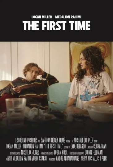 The First Time - Movie | Moviefone