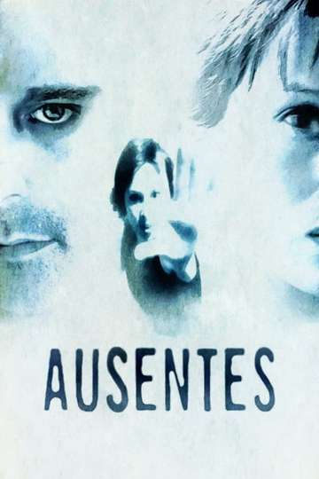 The Absent - Movie | Moviefone