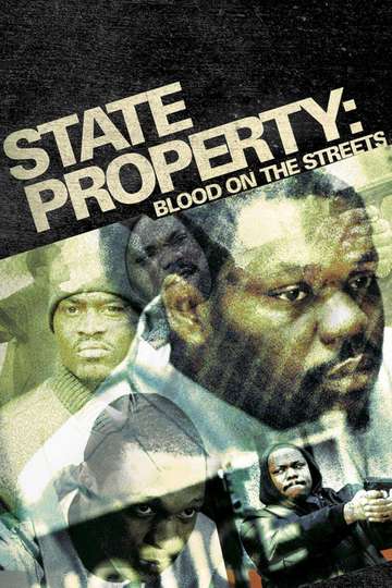 State Property (2002) - Movie | Moviefone