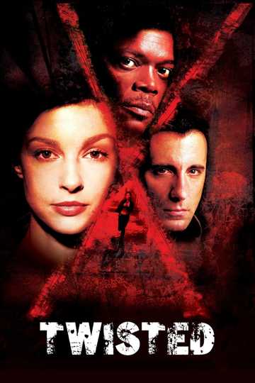 Twisted - Cast and Crew | Moviefone