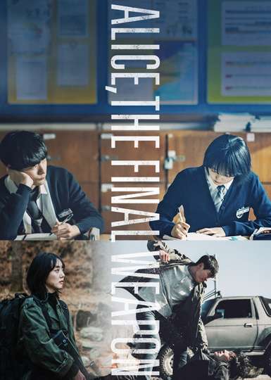 Alice, the Final Weapon Stream and Watch Online | Moviefone