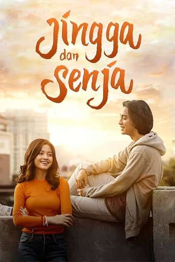 Jingga Dan Senja (2021) - TV Show | Moviefone