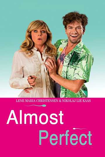Almost Perfect - Movie | Moviefone