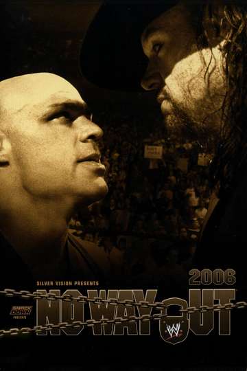 WWE No Way Out 2006 (2006) - Movie | Moviefone