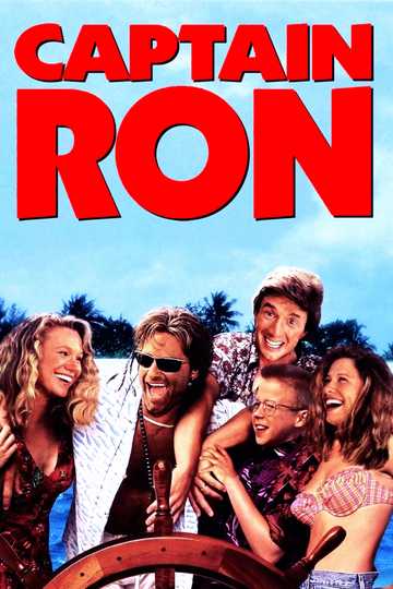 Captain Ron - Cast and Crew | Moviefone
