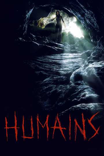 Humans (2009) - Movie | Moviefone