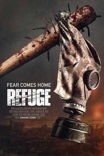 Refuge (2013) - Movie | Moviefone
