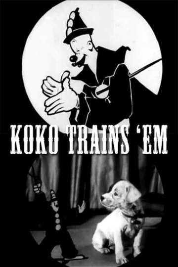 Koko Trains Em (1925) Stream and Watch Online | Moviefone