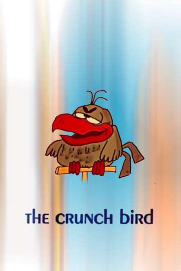 The Crunch Bird (1971) Stream and Watch Online | Moviefone