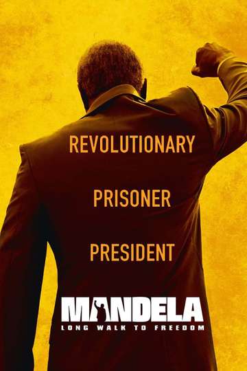 Mandela: Long Walk to Freedom - Stream and Watch Online | Moviefone