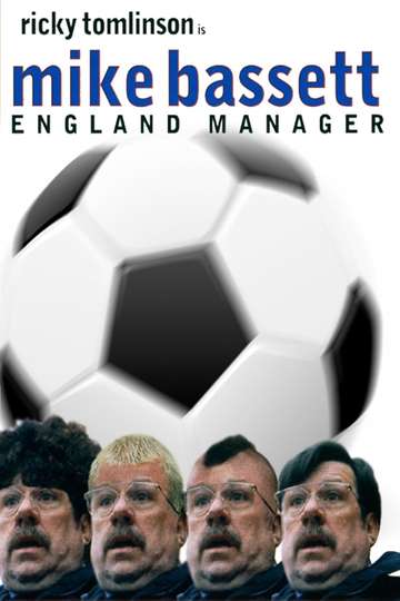 Mike Bassett: England Manager - Stream and Watch Online | Moviefone