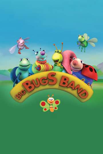 Big Bugs Band Seasons | Moviefone