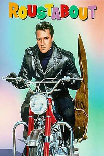 Roustabout (1964) - Movie | Moviefone