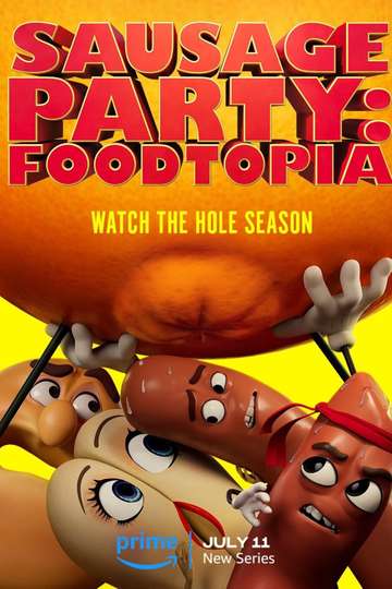 Sausage Party: Foodtopia (2024) - TV Show | Moviefone