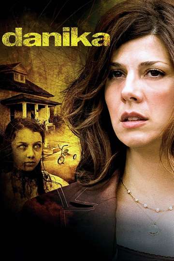 Danika (2006) - Movie | Moviefone