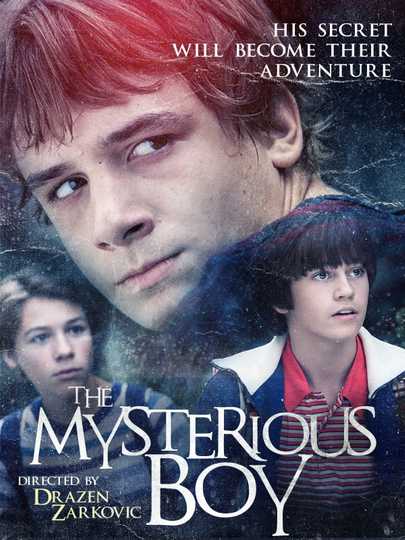 The Mysterious Boy - Movie | Moviefone