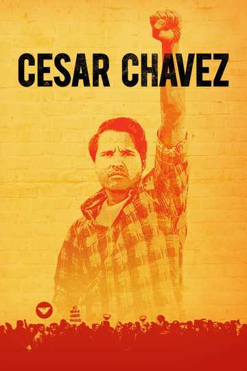 Cesar Chavez (2014) - Movie | Moviefone