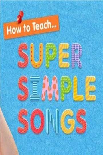 How To Teach Super Simple Songs - TV Show | Moviefone