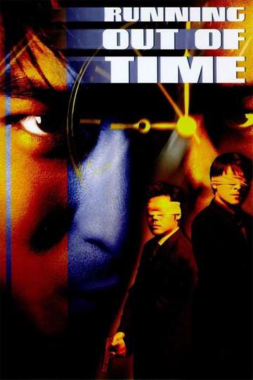 Running Out of Time (1999) - Movie | Moviefone