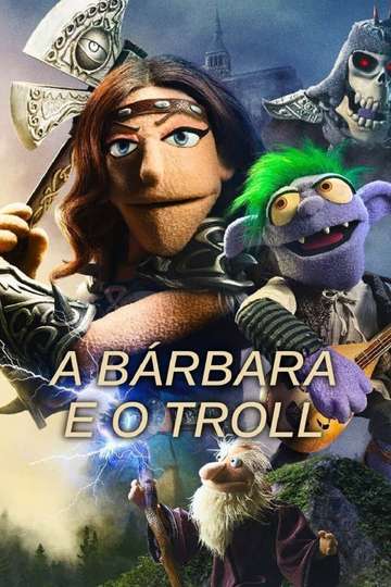 A Bárbara e o Troll Seasons | Moviefone