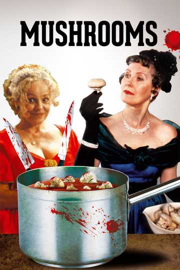 Mushrooms - Movie | Moviefone