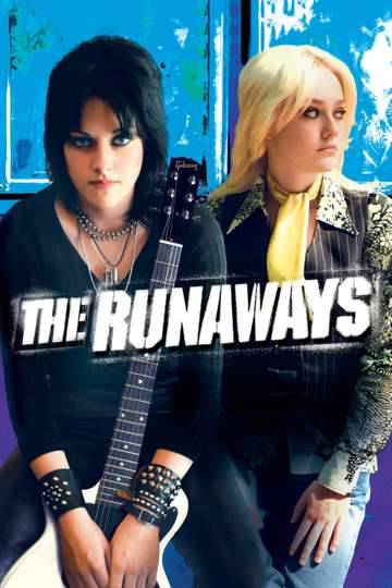 The Runaways (2010) - Movie | Moviefone