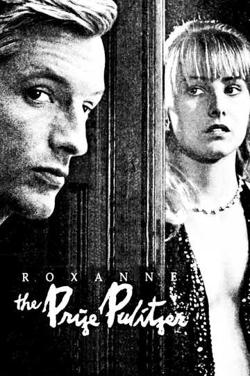 Roxanne: The Prize Pulitzer (1989) - Movie | Moviefone