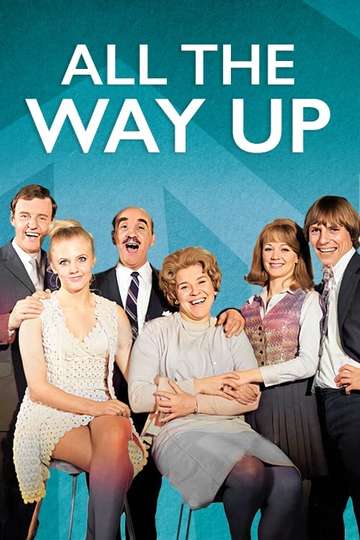 All the Way Up - Cast and Crew | Moviefone