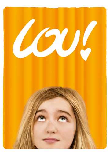 Lou! - Movie | Moviefone