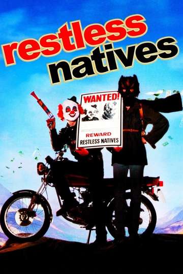 Restless Natives (1986) - Stream and Watch Online | Moviefone