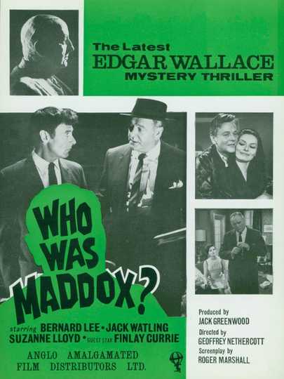 Who Was Maddox - Movie | Moviefone